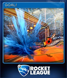Rocket League - GOAL! | Steam Trading Cards Wiki | Fandom