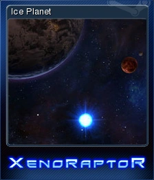 XenoRaptor - Ice Planet | Steam Trading Cards Wiki | Fandom