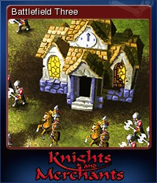 Knights and Merchants - Battlefield Three | Steam Trading Cards Wiki ...