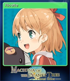 Machina of the Planet Tree -Planet Ruler- - Ricotte | Steam Trading Cards Wiki | Fandom