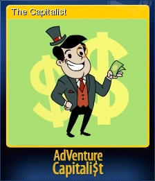 AdVenture Capitalist - The Capitalist | Steam Trading Cards Wiki | Fandom