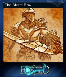FORCED- The Storm Bow | Steam Trading Cards Wiki | Fandom