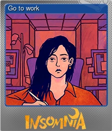 Insomnia: Theater in the Head - Go to work | Steam Trading Cards Wiki | Fandom