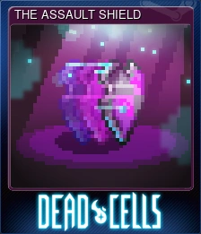 Dead Cells - THE ASSAULT SHIELD | Steam Trading Cards Wiki | Fandom