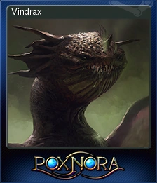 Pox Nora - Vindrax | Steam Trading Cards Wiki | Fandom