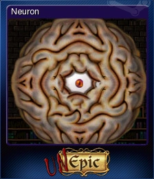 UnEpic - Neuron | Steam Trading Cards Wiki | Fandom