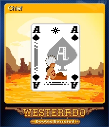 Westerado: Double Barreled - Chief | Steam Trading Cards Wiki | Fandom