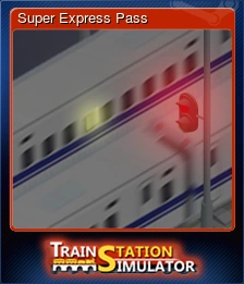 Train Station Simulator - Super Express Pass | Steam Trading Cards Wiki ...