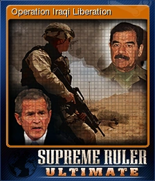 Supreme Ruler Ultimate - Operation Iraqi Liberation | Steam Trading ...