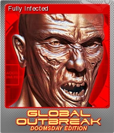 Global Outbreak: Doomsday Edition - Fully Infected | Steam Trading ...
