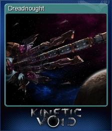 Kinetic Void - Dreadnought | Steam Trading Cards Wiki | Fandom