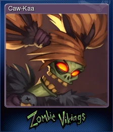 Zombie Vikings - Caw-Kaa | Steam Trading Cards Wiki | Fandom