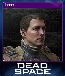 Dead Space - Isaac | Steam Trading Cards Wiki | Fandom