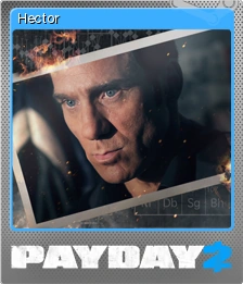 PAYDAY 2 - Hector | Steam Trading Cards Wiki | Fandom