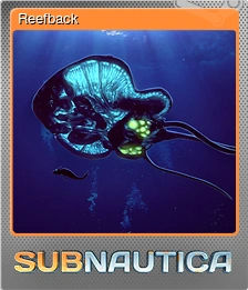 Subnautica - Reefback | Steam Trading Cards Wiki | Fandom