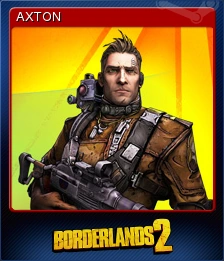 Borderlands 2 - AXTON | Steam Trading Cards Wiki | Fandom