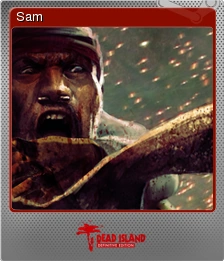Dead Island Definitive Edition - Sam | Steam Trading Cards Wiki | Fandom