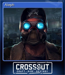 Crossout - Aleph | Steam Trading Cards Wiki | Fandom