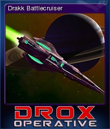 Drox Operative - Drakk Battlecruiser | Steam Trading Cards Wiki | Fandom