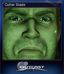 Outcast 1.1 - Cutter Slade | Steam Trading Cards Wiki | Fandom