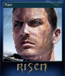 Risen - Rain | Steam Trading Cards Wiki | Fandom