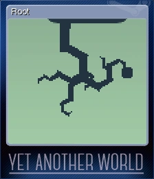 Yet Another World - Root | Steam Trading Cards Wiki | Fandom
