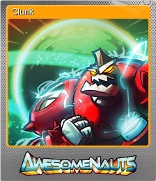 Awesomenauts - Clunk | Steam Trading Cards Wiki | Fandom