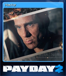 PAYDAY 2 - Hector | Steam Trading Cards Wiki | Fandom