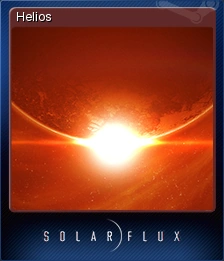 Solar Flux - Helios | Steam Trading Cards Wiki | Fandom