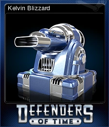 Defenders of Time - Kelvin Blizzard | Steam Trading Cards Wiki | Fandom