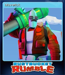 Rustbucket Rumble - Maverick | Steam Trading Cards Wiki | Fandom