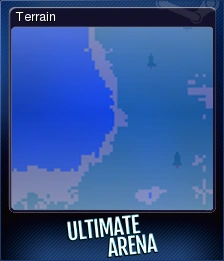Ultimate Arena - Terrain | Steam Trading Cards Wiki | Fandom