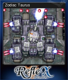 RefleX - Zodiac Taurus | Steam Trading Cards Wiki | Fandom