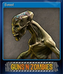 Guns n Zombies - Beast | Steam Trading Cards Wiki | Fandom