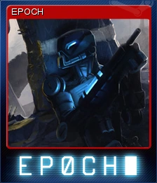 EPOCH - EPOCH | Steam Trading Cards Wiki | Fandom