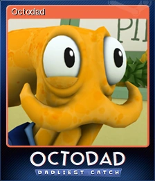 Octodad: Dadliest Catch - Octodad | Steam Trading Cards Wiki | Fandom