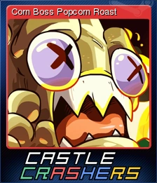 Castle Crashers - Corn Boss Popcorn Roast | Steam Trading Cards Wiki ...