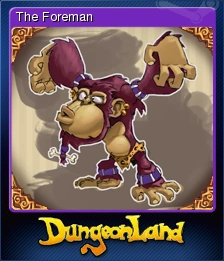 Dungeonland - The Foreman | Steam Trading Cards Wiki | Fandom
