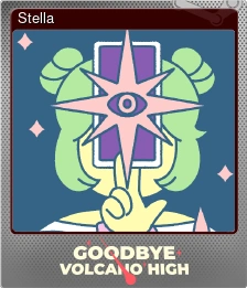 Goodbye Volcano High - Stella | Steam Trading Cards Wiki | Fandom