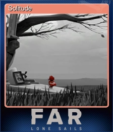 FAR: Lone Sails - Solitude | Steam Trading Cards Wiki | Fandom