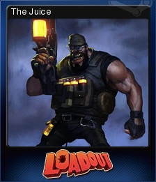 Loadout - The Juice | Steam Trading Cards Wiki | Fandom