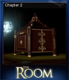 The Room - Chapter 2 | Steam Trading Cards Wiki | Fandom