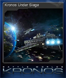 Battle Worlds: Kronos - Kronos Under Siege | Steam Trading Cards Wiki ...