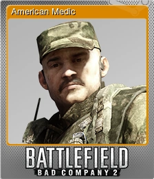 Battlefield: Bad Company 2 - American Medic | Steam Trading Cards Wiki ...