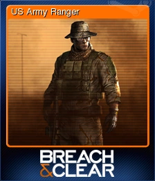 Breach & Clear - US Army Ranger | Steam Trading Cards Wiki | Fandom