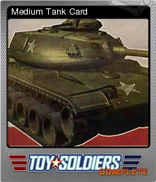 Toy Soldiers: Complete - Medium Tank Card | Steam Trading Cards Wiki ...