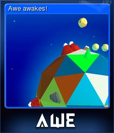 Awe - Awe awakes! | Steam Trading Cards Wiki | Fandom