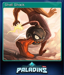 Paladins - Shell Shock | Steam Trading Cards Wiki | Fandom