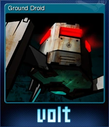 Volt - Ground Droid | Steam Trading Cards Wiki | Fandom