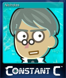 Constant C - Nicholas | Steam Trading Cards Wiki | Fandom